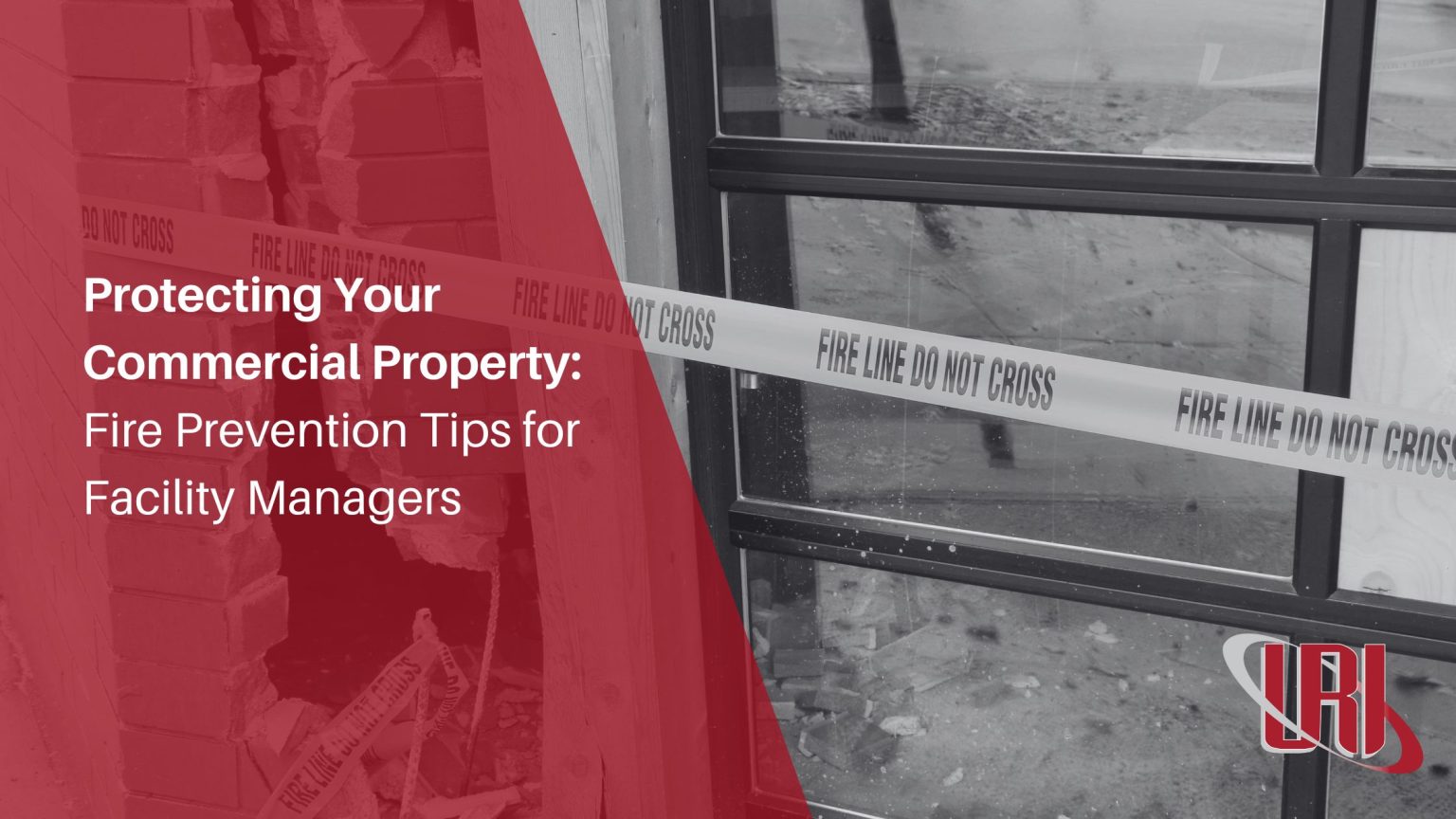 Fire Prevention Tips for Facility Managers from URI